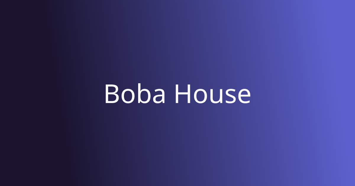 Order Authentic American Online | Boba House - Pickup Available